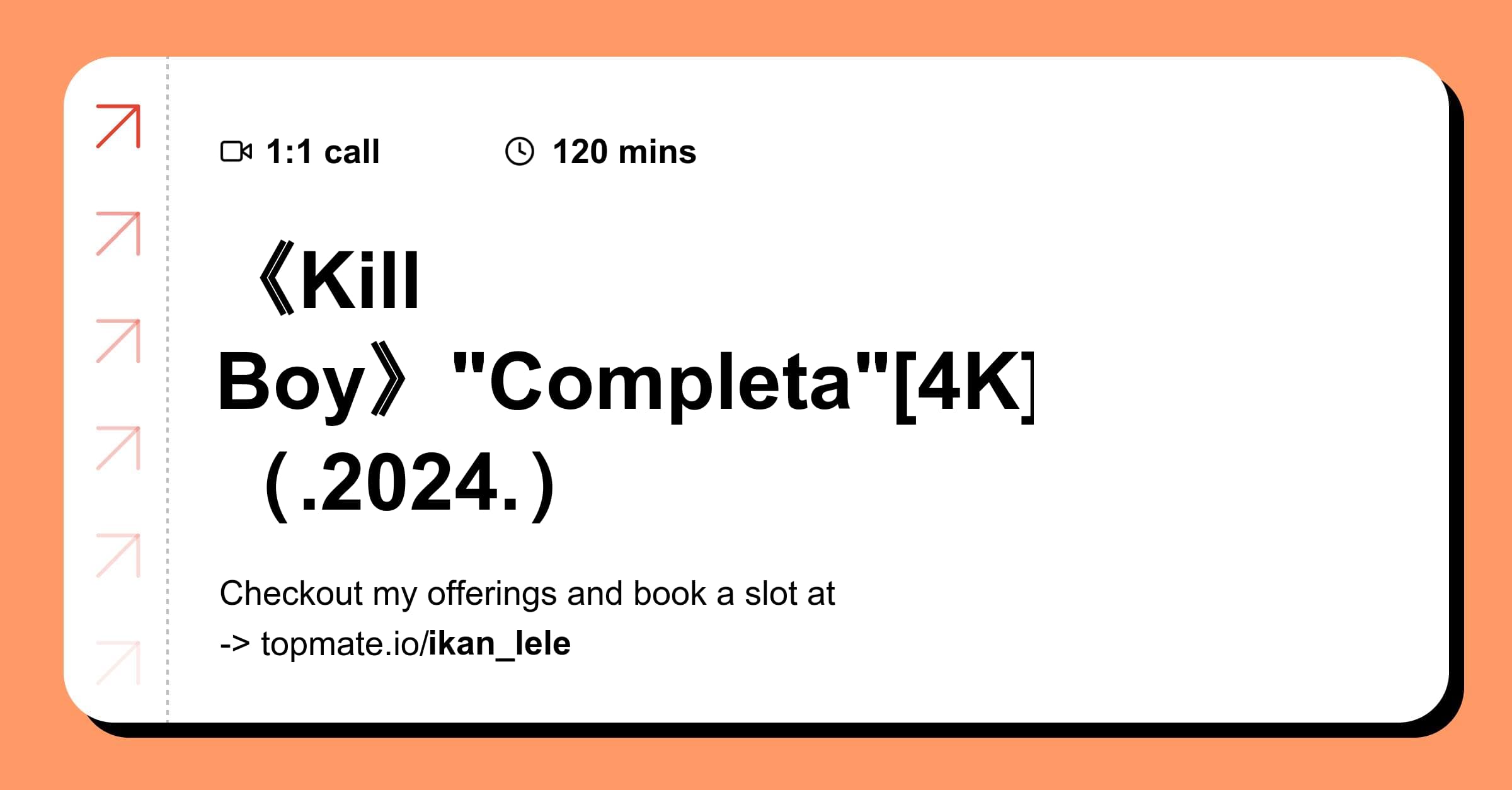 《Kill Boy》"Completa"[4K]（.2024.） with IKAN LELE